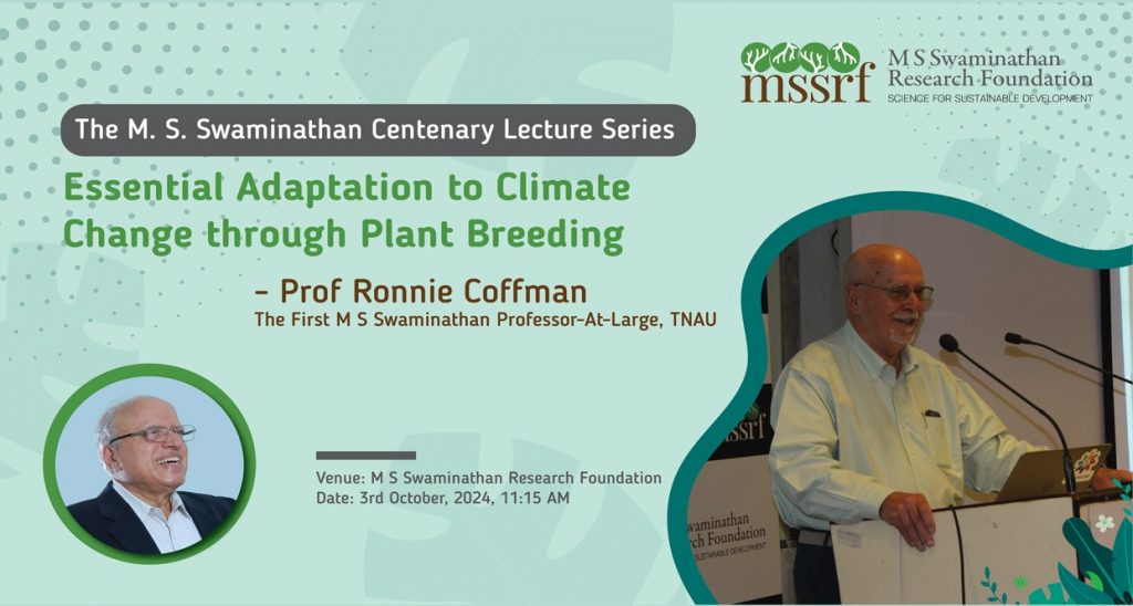 MSS Centenary Lecture Series | M S Swaminathan Research Foundation